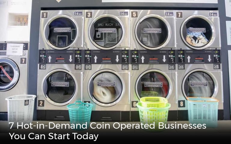 7 Hot-in-Demand Coin Operated Businesses You Can Start Today - Vending Ways