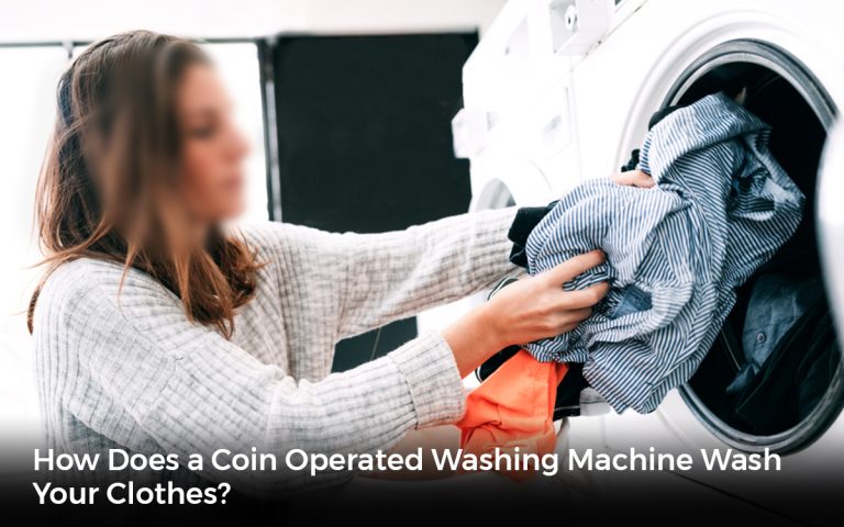 How Does a Coin Operated Washing Machine Wash Your Clothes? - Vending Ways
