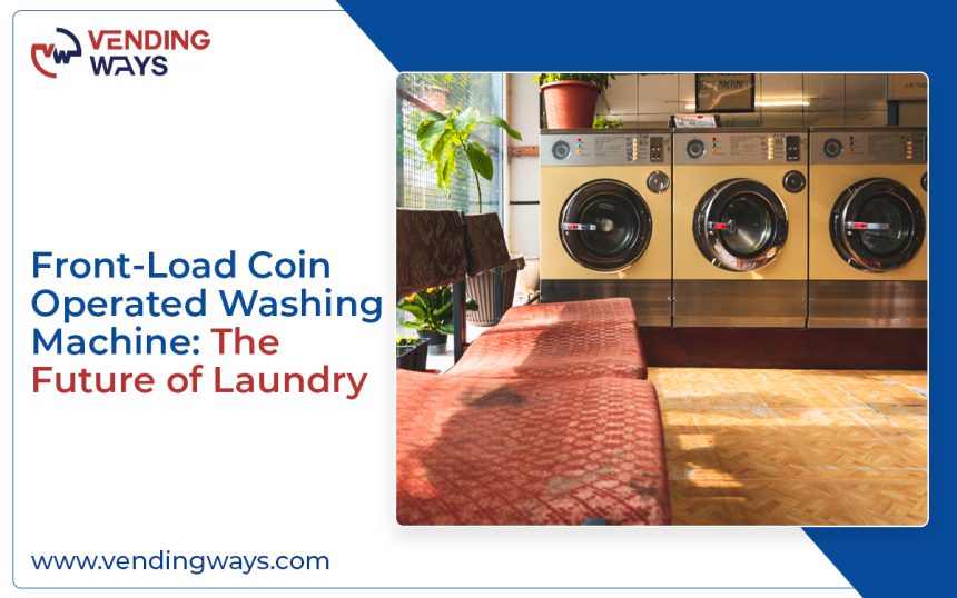Vending Ways: Coin Operated Washing Machines & Dryers | Vendingways